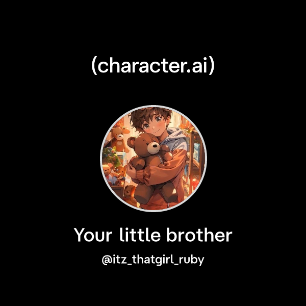 Chat with Your little brother | character.ai | Personalized AI for ...