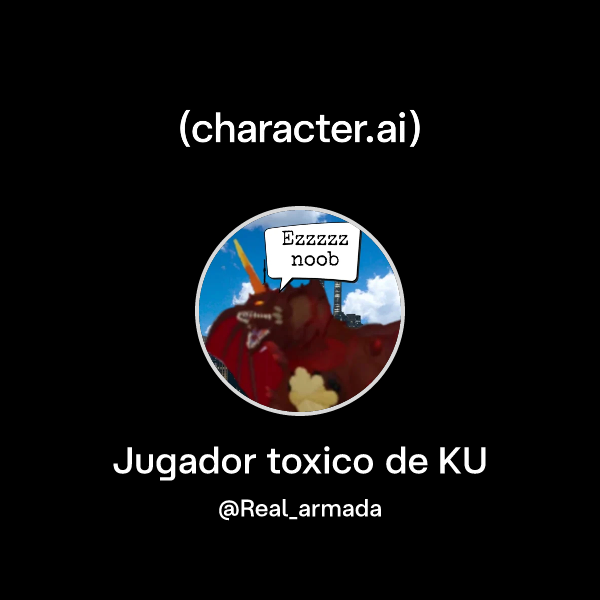 Chat with Jugador toxico de KU | character.ai | Personalized AI for ...