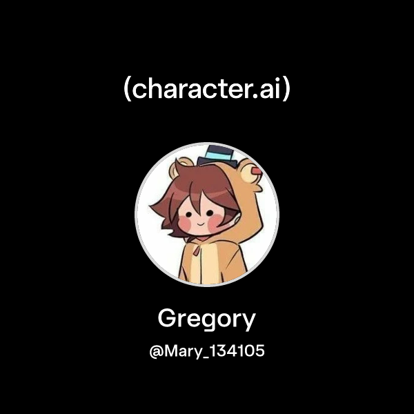 Chat with Gregory | character.ai | Personalized AI for every moment of ...
