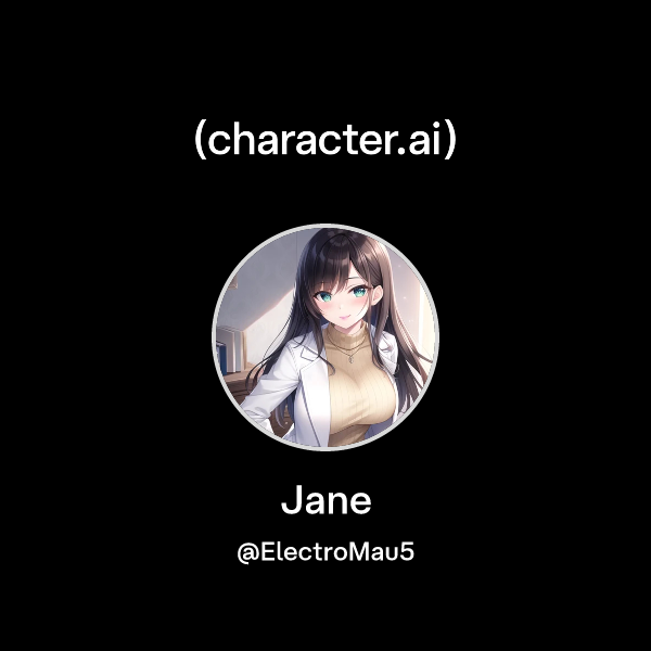 Chat with Jane | character.ai | AI Chat, Reimagined–Your Words. Your World.