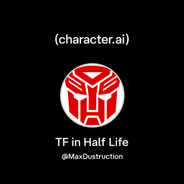 Chat with TF in Half Life | character.ai | Personalized AI for every ...