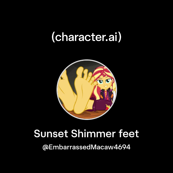 Chat with Sunset Shimmer feet | character.ai | AI Chat, Reimagined–Your ...