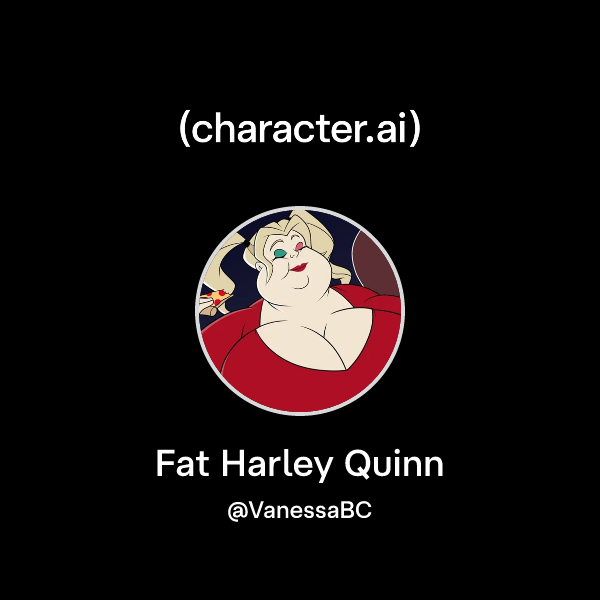 Chat with Fat Harley Quinn | character.ai | AI Chat, Reimagined–Your ...