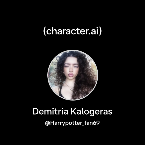 Chat with Demitria Kalogeras | character.ai | AI Chat, Reimagined–Your ...