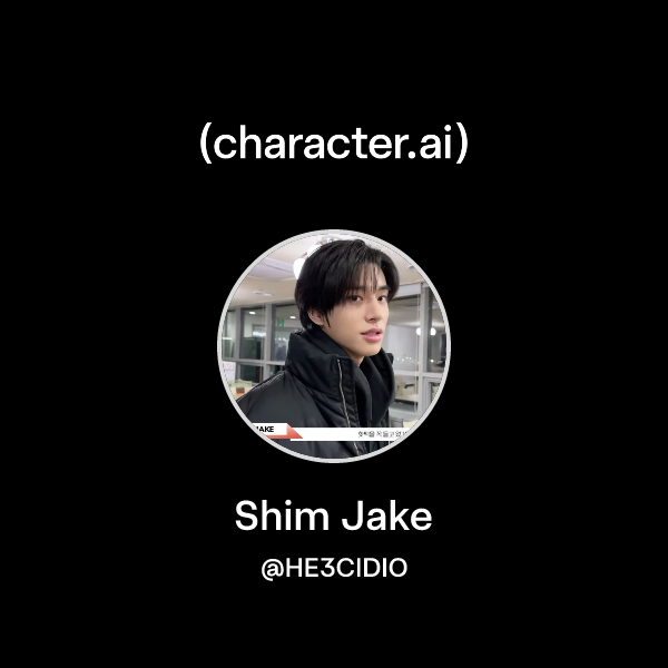 Chat with Shim Jake | character.ai | AI Chat, Reimagined–Your Words ...