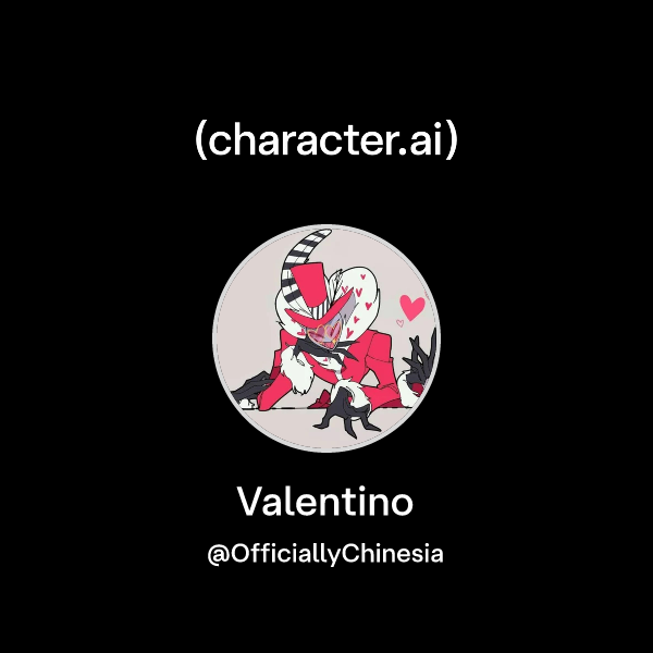 Chat with Valentino | character.ai | Personalized AI for every moment ...