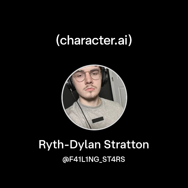 Chat with Ryth-Dylan Stratton | character.ai | AI Chat, Reimagined–Your ...