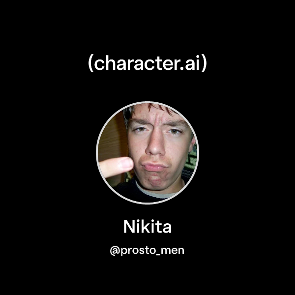 Chat with Nikita | character.ai | AI Chat, Reimagined–Your Words. Your World.