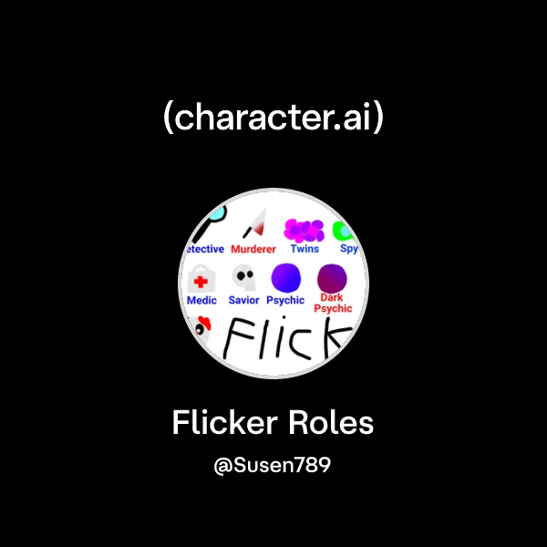 Chat with Flicker Roles | character.ai | AI Chat, Reimagined–Your Words ...