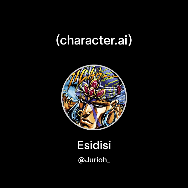 Chat with Esidisi | character.ai | AI Chat, Reimagined–Your Words. Your ...