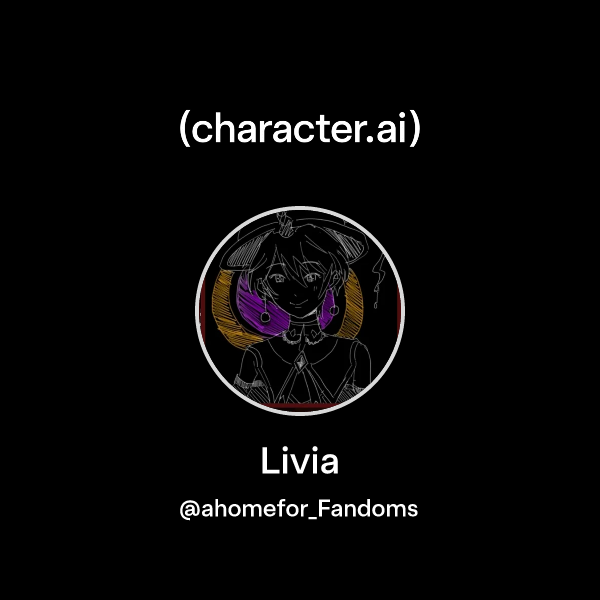 Chat with Livia | character.ai | AI Chat, Reimagined–Your Words. Your ...