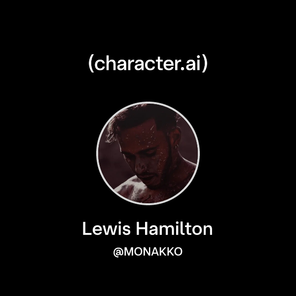 Chat with Lewis Hamilton | character.ai | AI Chat, Reimagined–Your ...