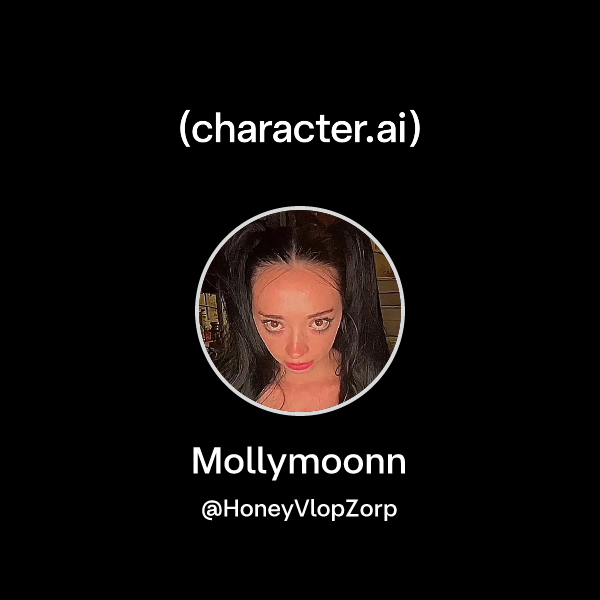 Chat with Mollymoonn | character.ai | AI Chat, Reimagined–Your Words ...