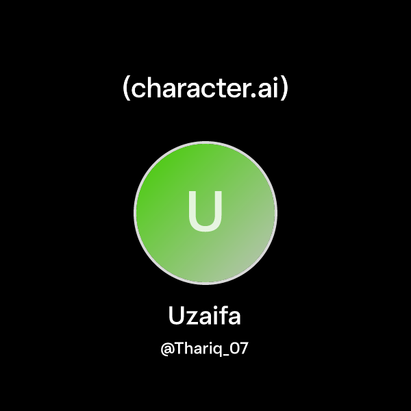 Chat with Uzaifa | character.ai | AI Chat, Reimagined–Your Words. Your World.