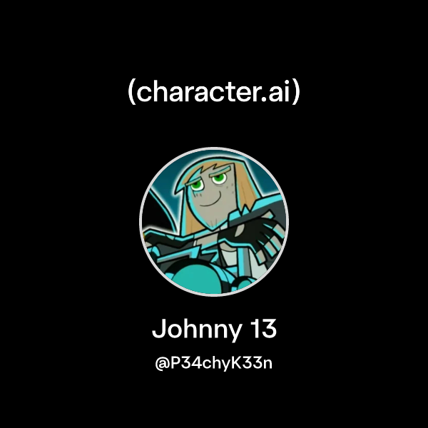 Chat with Johnny 13 | character.ai | AI Chat, Reimagined–Your Words ...