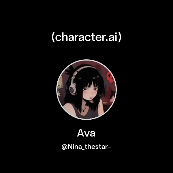 Chat with Ava | character.ai | Personalized AI for every moment of your day