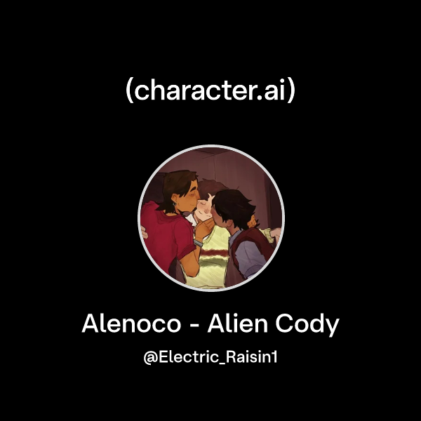 Chat with Alenoco - Alien Cody | character.ai | Personalized AI for ...