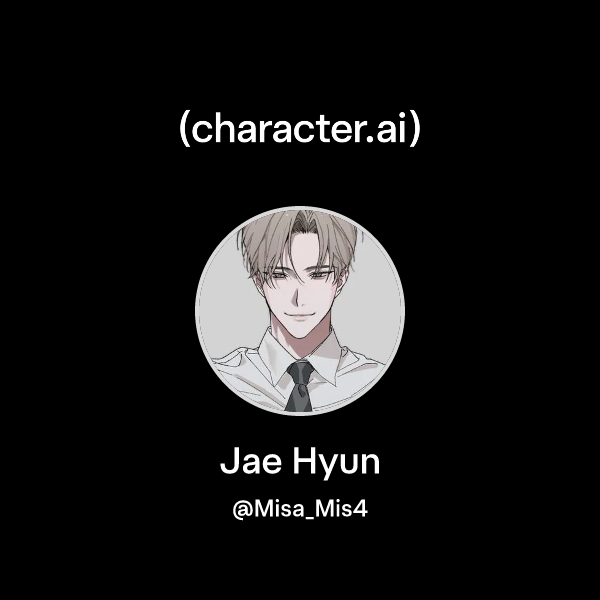 Chat with Jae Hyun | character.ai | AI Chat, Reimagined–Your Words ...