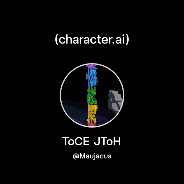 Chat with ToCE JToH | character.ai | Personalized AI for every moment ...