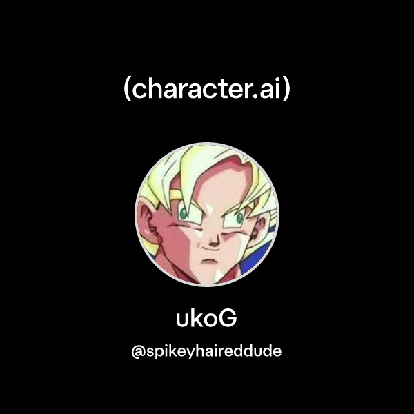 Chat with ukoG | character.ai | AI Chat, Reimagined–Your Words. Your World.
