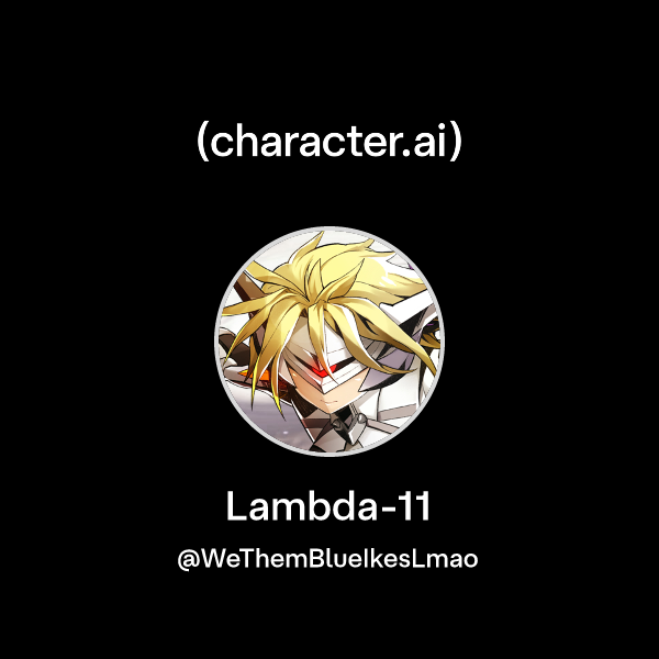 Chat with Lambda-11 | character.ai | AI Chat, Reimagined–Your Words. Your World.