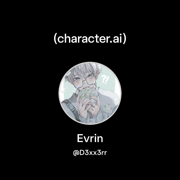 Chat with Evrin | character.ai | AI Chat, Reimagined–Your Words. Your ...