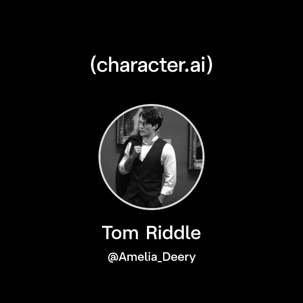 Chat with Tom Riddle | character.ai | AI Chat, Reimagined–Your Words ...