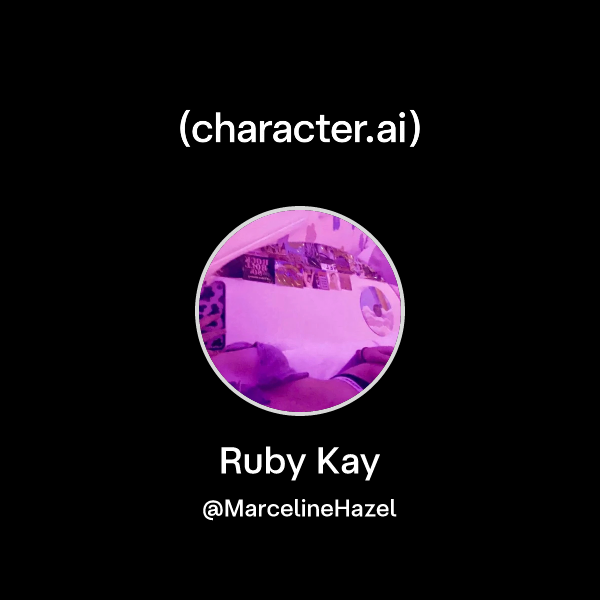 Chat with Ruby Kay | character.ai | AI Chat, Reimagined–Your Words ...