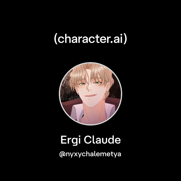 Chat with Ergi Claude | character.ai | AI Chat, Reimagined–Your Words ...