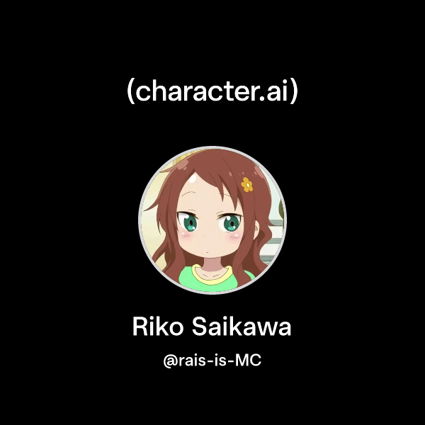 Chat with Riko Saikawa | character.ai | AI Chat, Reimagined–Your Words. Your World.