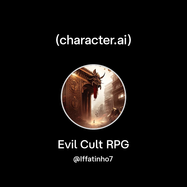 Chat with Evil Cult RPG | character.ai | AI Chat, Reimagined–Your Words ...