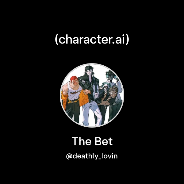 Chat with The Bet | character.ai | Personalized AI for every moment of ...