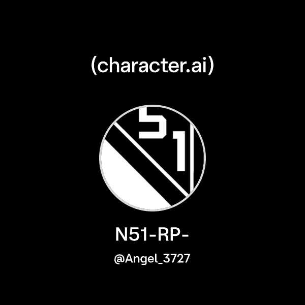 Chat with N51-RP- | character.ai | Personalized AI for every moment of your day
