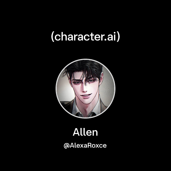 Chat with Allen | character.ai | AI Chat, Reimagined–Your Words. Your ...