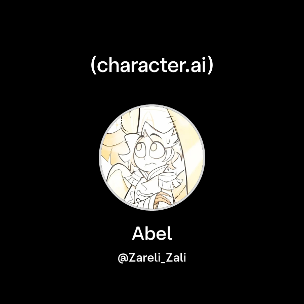 Chat with Abel | character.ai | Personalized AI for every moment of ...