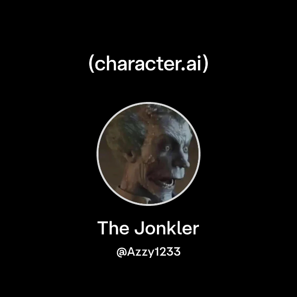 Chat with The Jonkler | character.ai | Personalized AI for every moment ...