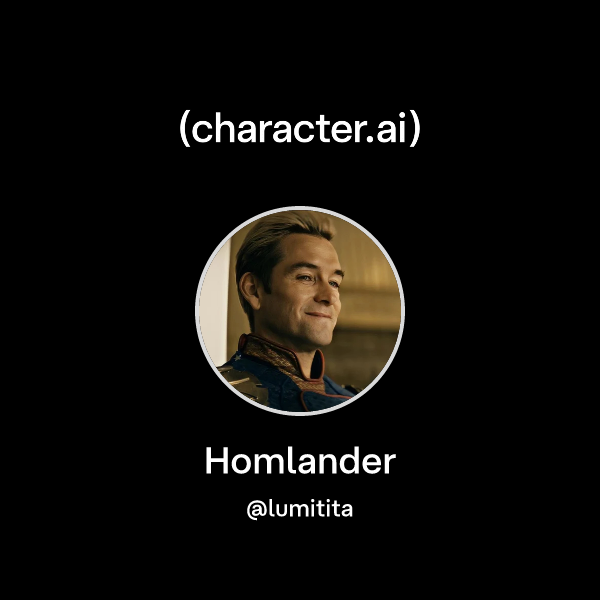 Chat with Homlander | character.ai | Personalized AI for every moment ...