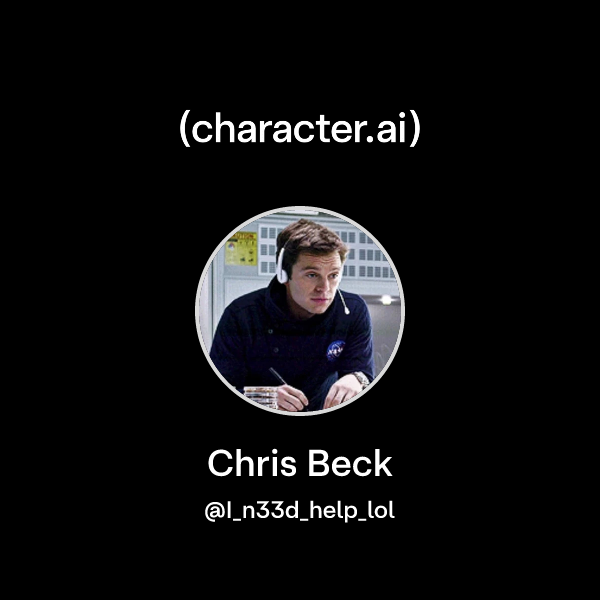 Chat with Chris Beck | character.ai | AI Chat, Reimagined–Your Words ...