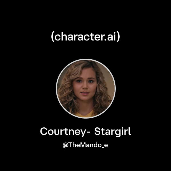 Chat with Courtney- Stargirl | character.ai | AI Chat, Reimagined–Your ...