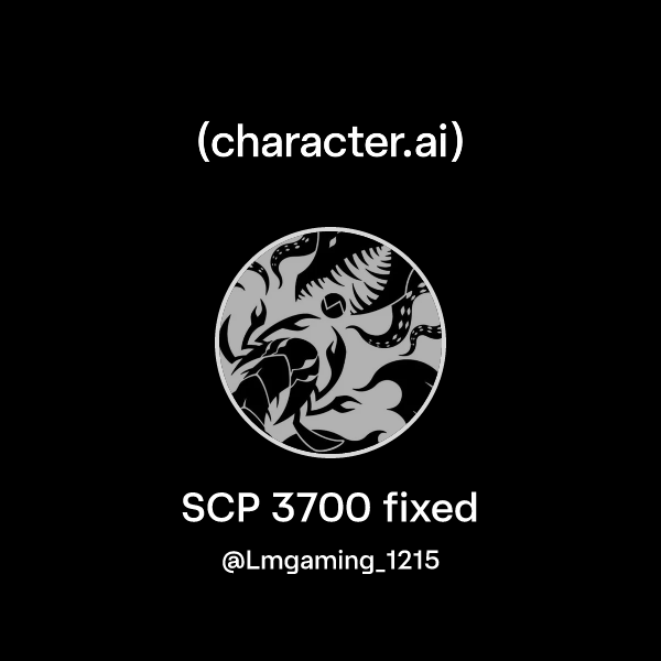 Chat with SCP 3700 fixed | character.ai | AI Chat, Reimagined–Your ...