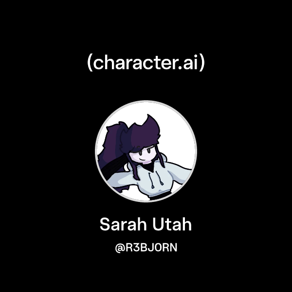 Chat with Sarah Utah | character.ai | Personalized AI for every moment ...