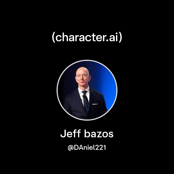 Chat with Jeff bazos | character.ai | Personalized AI for every moment ...