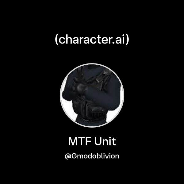 Chat with MTF Unit | character.ai | Personalized AI for every moment of ...