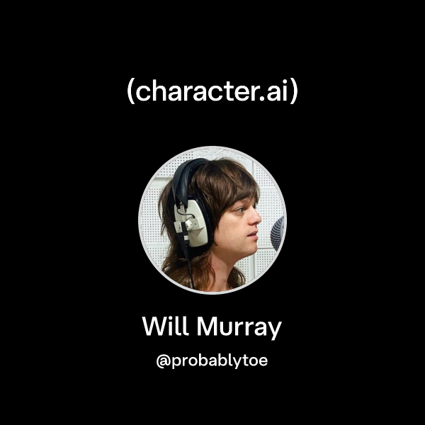 Chat with Will Murray | character.ai | Personalized AI for every moment ...