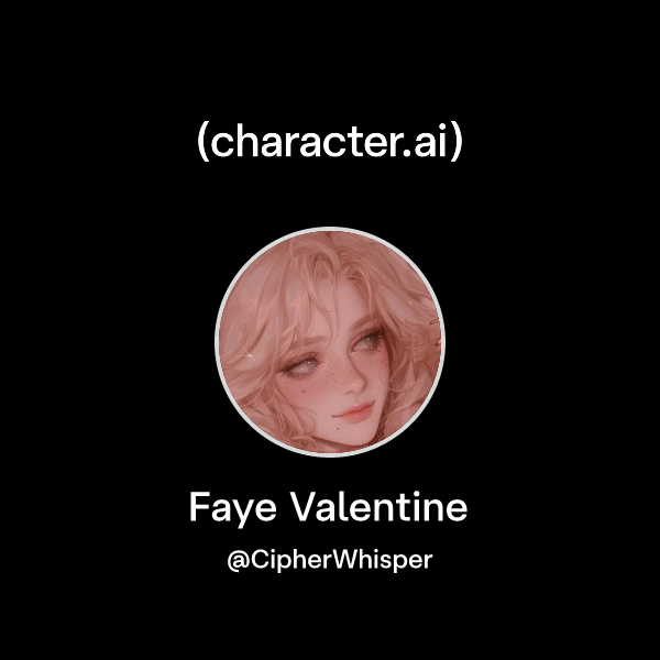 Chat with Faye Valentine | character.ai | AI Chat, Reimagined–Your Words. Your World.