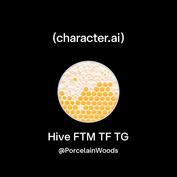 Chat with Hive FTM TF TG | character.ai | AI Chat, Reimagined–Your ...