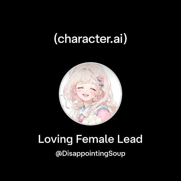 Chat with Loving Female Lead | character.ai | AI Chat, Reimagined–Your ...