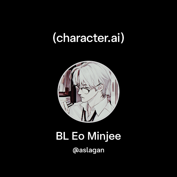 Chat with BL Eo Minjee | character.ai | AI Chat, Reimagined–Your Words. Your World.