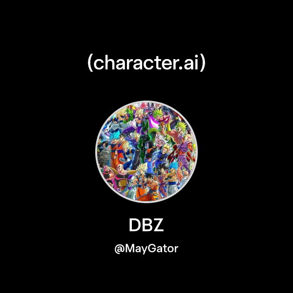 Chat with DBZ | character.ai | Personalized AI for every moment of your day