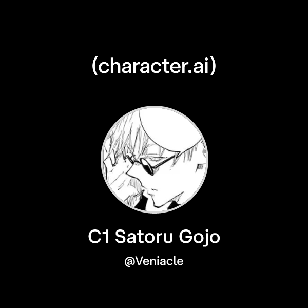 Chat with C1 Satoru Gojo | character.ai | AI Chat, Reimagined–Your Words. Your World.